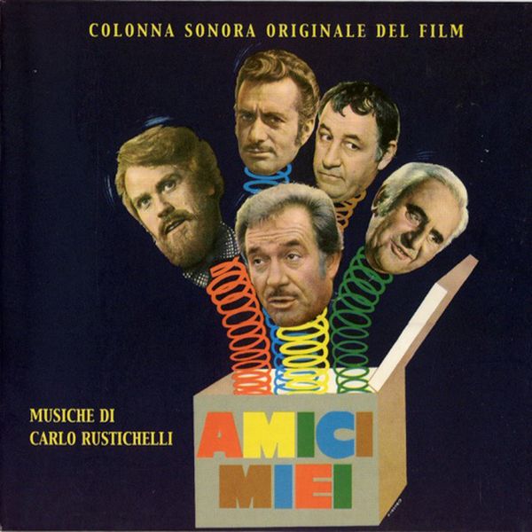 Bande Originale du Film "Mes chers amis (Amici miei)" (de Mario Monicelli, 1975), Carlo ...
