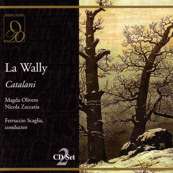 La Wally, Alfredo Catalani - Qobuz