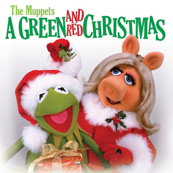 The Muppets: A Green and Red Christmas, The Muppets - Qobuz