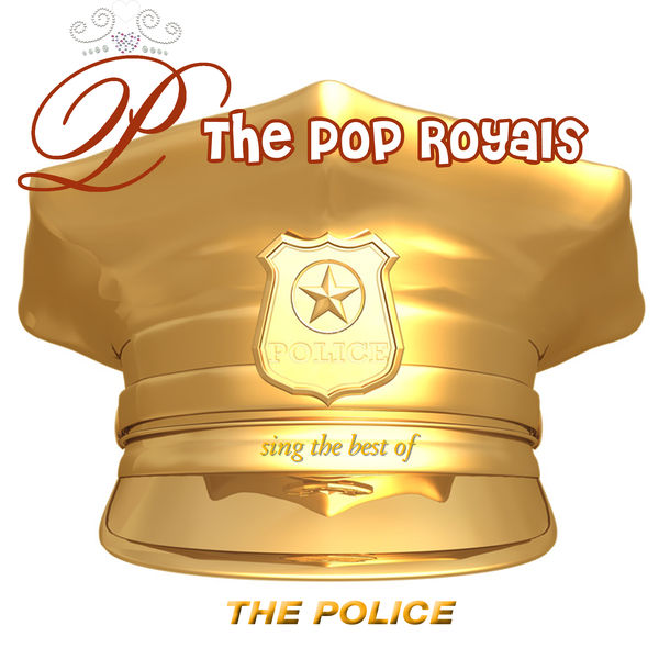 Sing The Hits Of The Police (Original), The Pop Royals - Qobuz