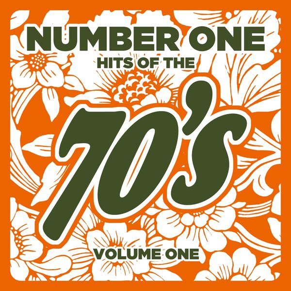 Number 1 Hits Of The 70s Vol 1 Various Artists Qobuz Number 1 Hits Of The 70s Vol 1 Various Artists Qobuz