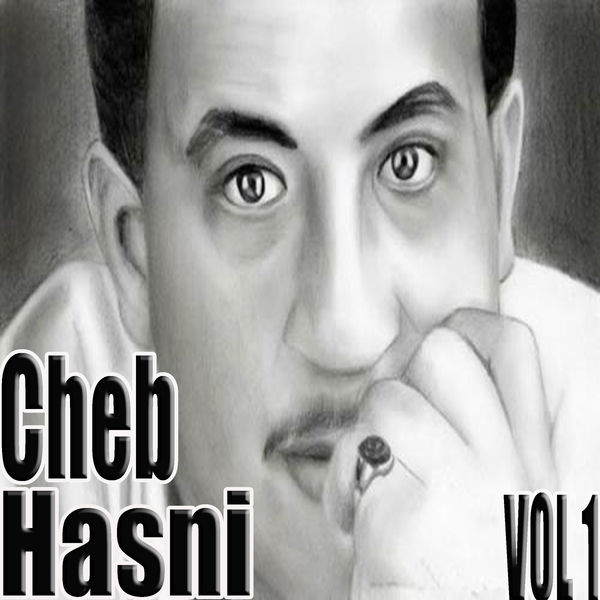 Cheb Hasni, Vol. 1, Cheb Hasni - Qobuz