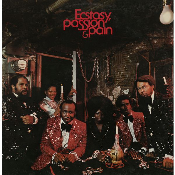 Ecstasy, Passion & Pain, Ecstasy, Passion & Pain - Qobuz