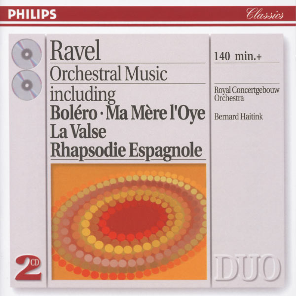 Ravel: Orchestral Music - Boléro/Ma Mère l'Oye etc., Royal Concertgebouw Orchestra - Qobuz