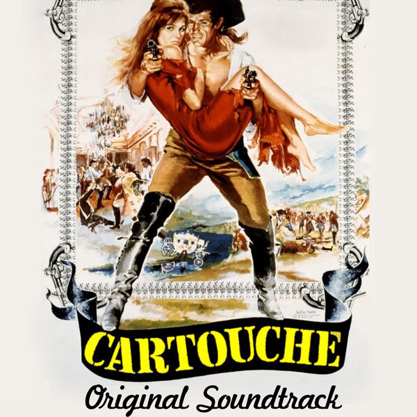 Cartouche: Main Title (From "Cartouche" Original Soundtrack), Georges ...
