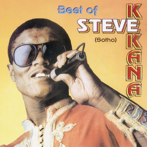 Best Of (Sotho), Steve Kekana - Qobuz
