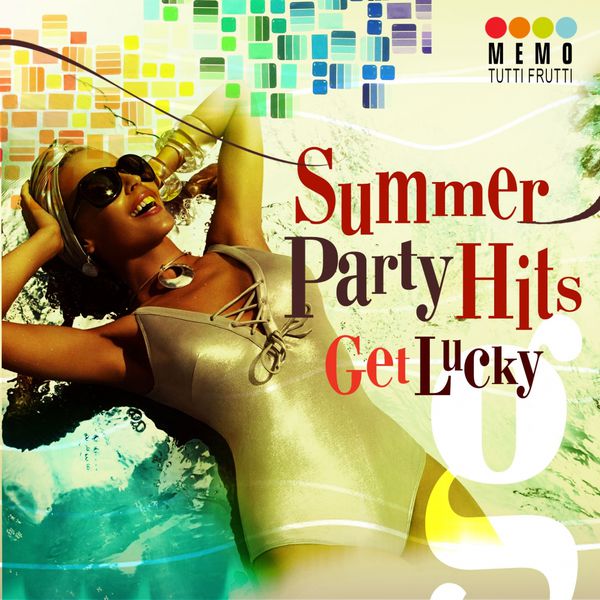 Summer Party Hits - Get Lucky, Various Artists - Qobuz
