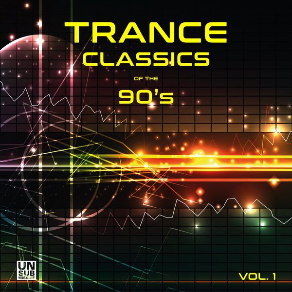 Trance-Classics of the 90's (Vol. 1), Various Artists - Qobuz