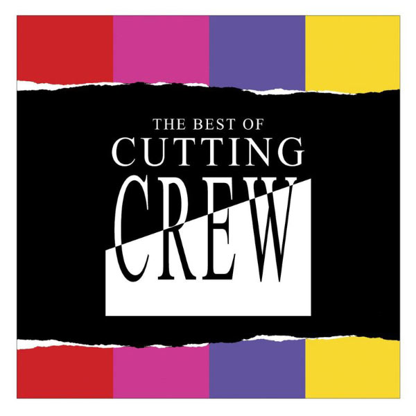 The Best Of Cutting Crew, Cutting Crew - Qobuz