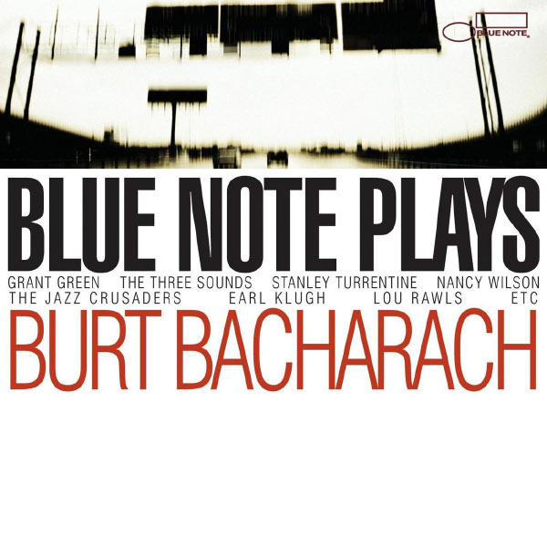 Blue Note Plays Burt Bacharach, Various Artists - Qobuz