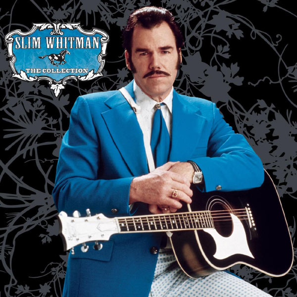 Slim Whitman The Collection, Slim Whitman - Qobuz