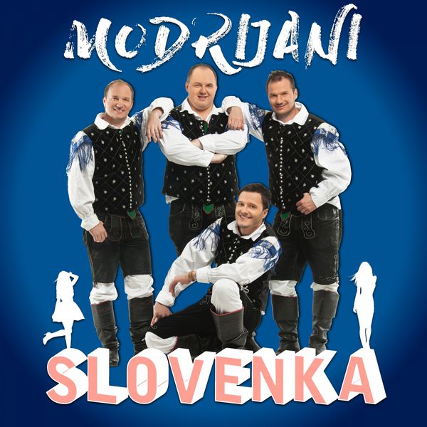 Album Slovenka, Slovenka, Modrijani | Qobuz: download and streaming in ...