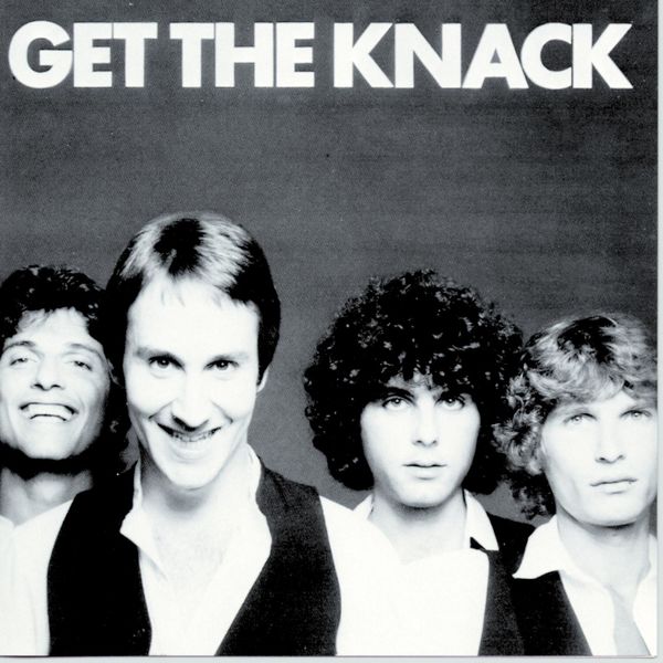 Get The Knack, The Knack - Qobuz