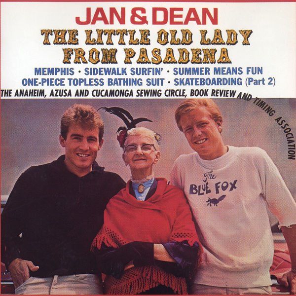 The Little Old Lady From Pasadena, Jan & Dean - Qobuz