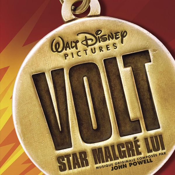 Bande Originale du film d'animation "Volt, star malgré lui"(French ...
