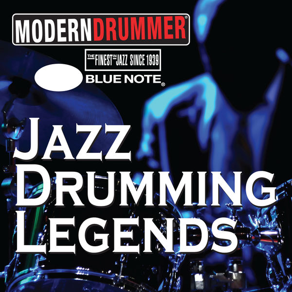 Modern Drummer Magazine And Blue Note Records Present: Jazz Drumming ...