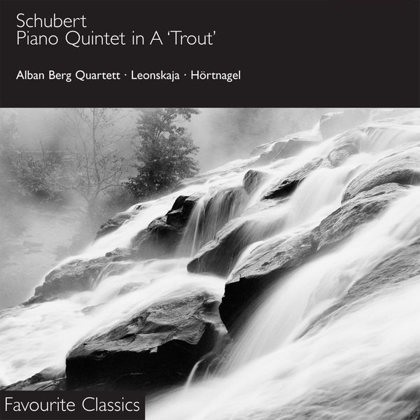 Schubert: Piano Quintet, D. 667 "The Trout", Alban Berg Quartett - Qobuz