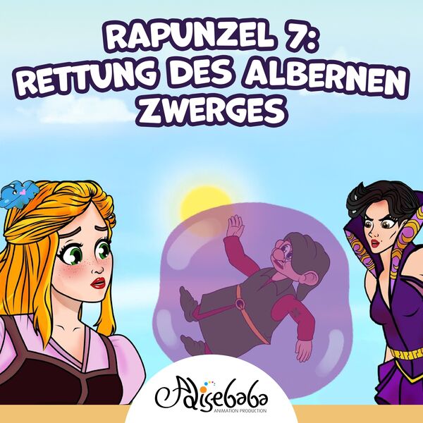 Rapunzel 7: Rettung des albernen Zwerges, Adisebaba Deutsch - Qobuz