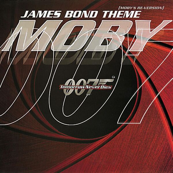 James Bond Theme (Moby's Re-Version) EP (Demain ne meurt jamais - 1997 ...