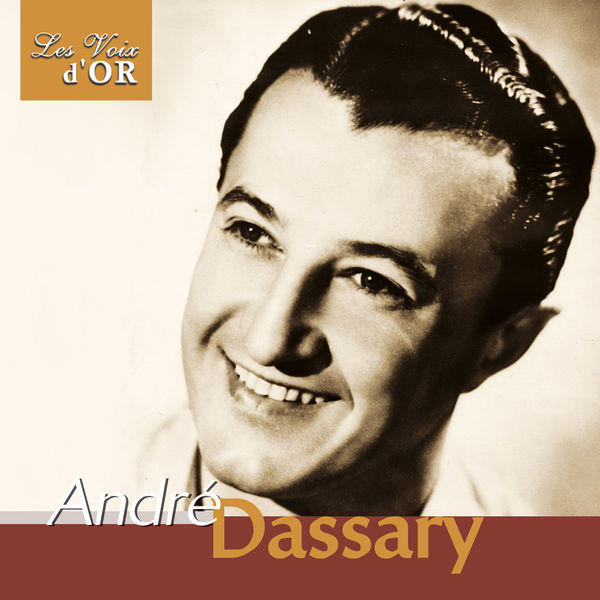 André Dassary (Collection "Les voix d'or"), André Dassary - Qobuz