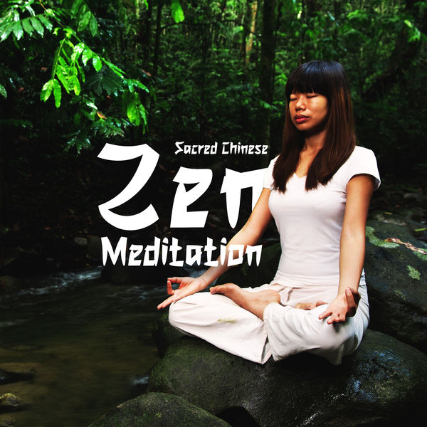 Sacred Chinese Zen Meditation, Lotus Flower Music Masters - Qobuz