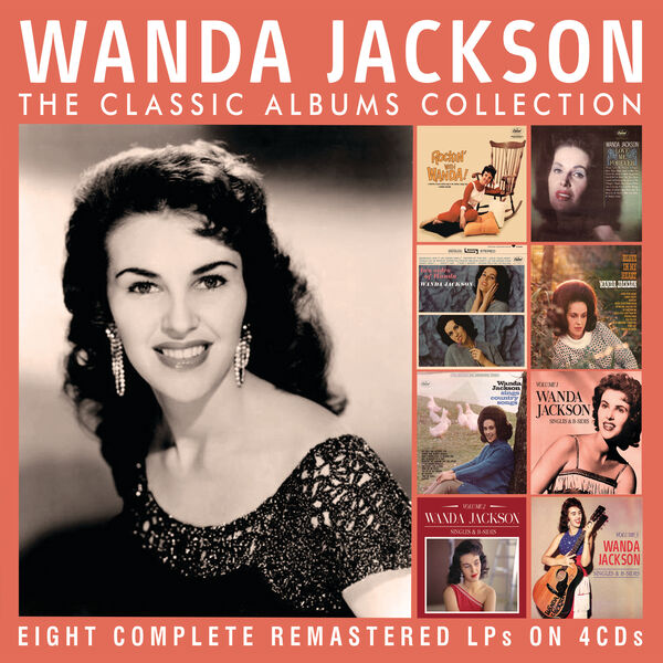 The Classic Albums Collection, Wanda Jackson - Qobuz