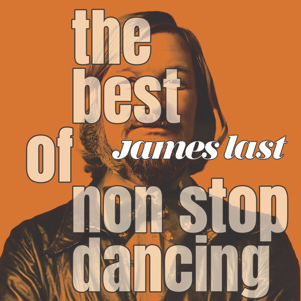 The Best Of Non Stop Dancing, James Last - Qobuz
