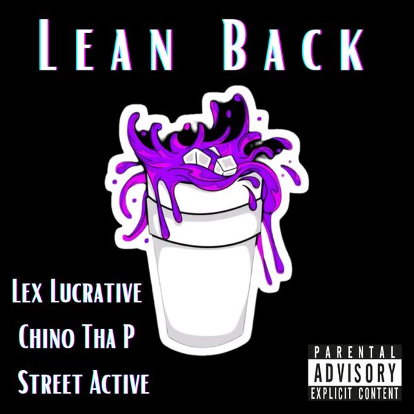 Lean Back, Lex Lucrative - Qobuz
