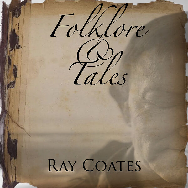 Folklore & Tales, Ray Coates - Qobuz