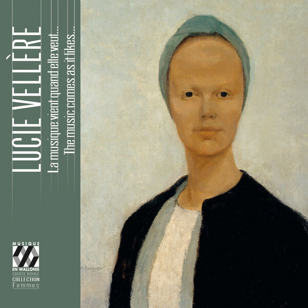 Lucie Vellère: The Music Comes as it Likes..., Coline Dutilleul - Qobuz