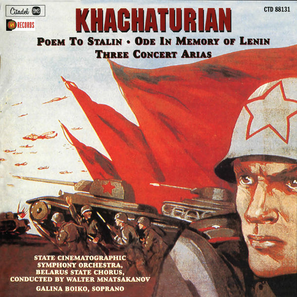 Khachaturian: Poem to Stalin / Ode In Memory of Lenin / Three Concert ...
