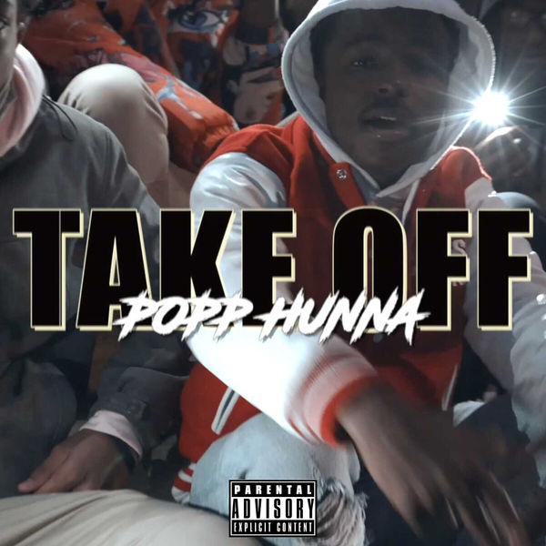 Take Off, Popp Hunna - Qobuz