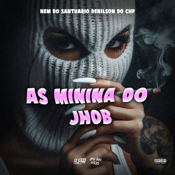 AS MININA DO JHOB, Dj Nem do Santuário - Qobuz