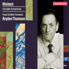 Nielsen: Complete Symphonies, Bryden Thomson - Qobuz