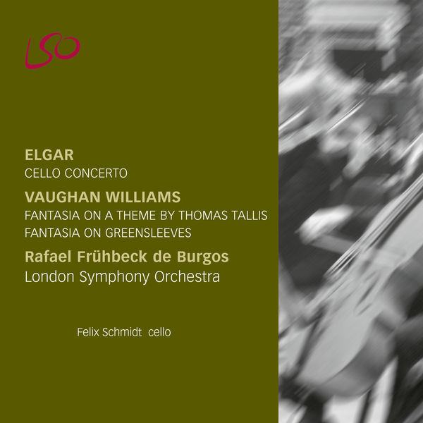Elgar: Cello Concerto - Vaughan Williams: Fantasias, Felix Schmidt - Qobuz