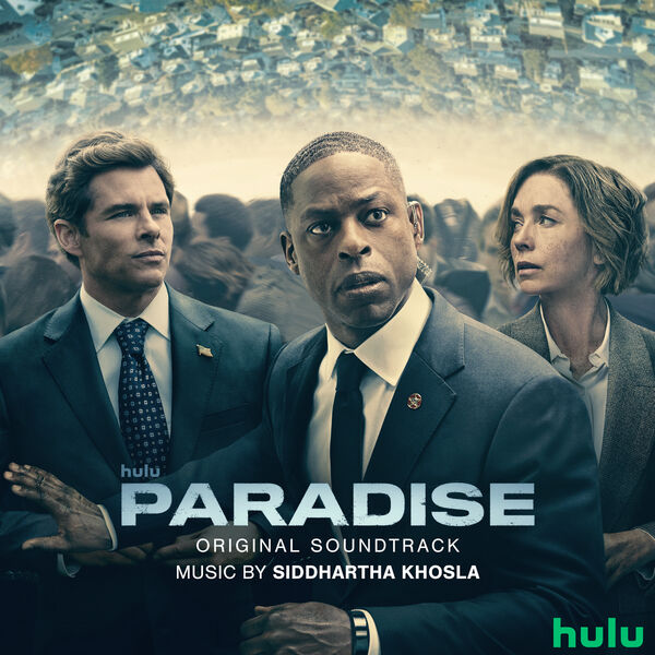 Paradise (Original Soundtrack), Siddhartha Khosla - Qobuz
