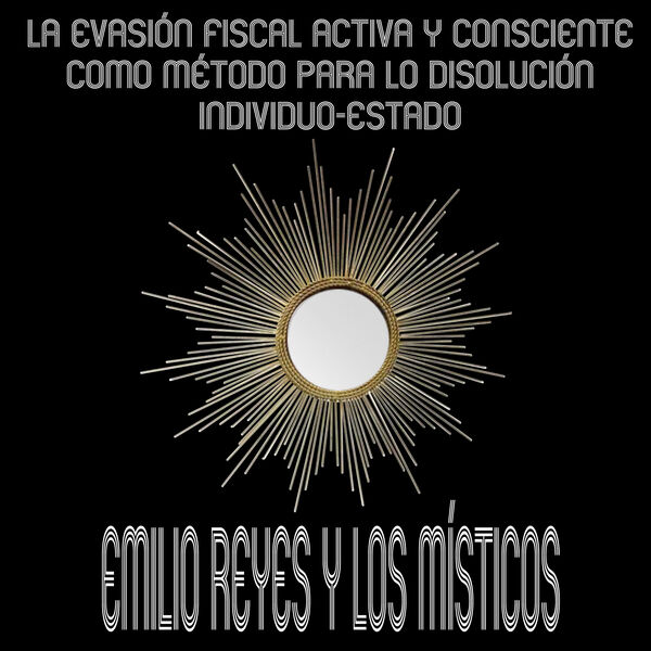 La Evasión Fiscal Activa y Consciente Como Método para la Disolución ...