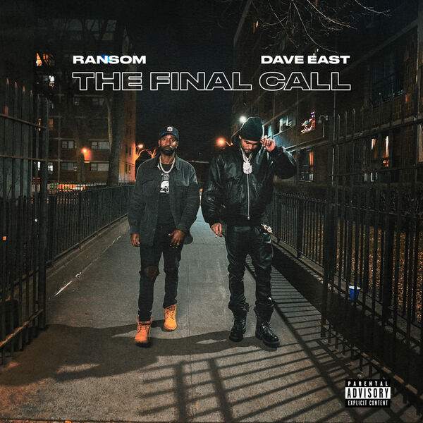The Final Call, Dave East - Qobuz