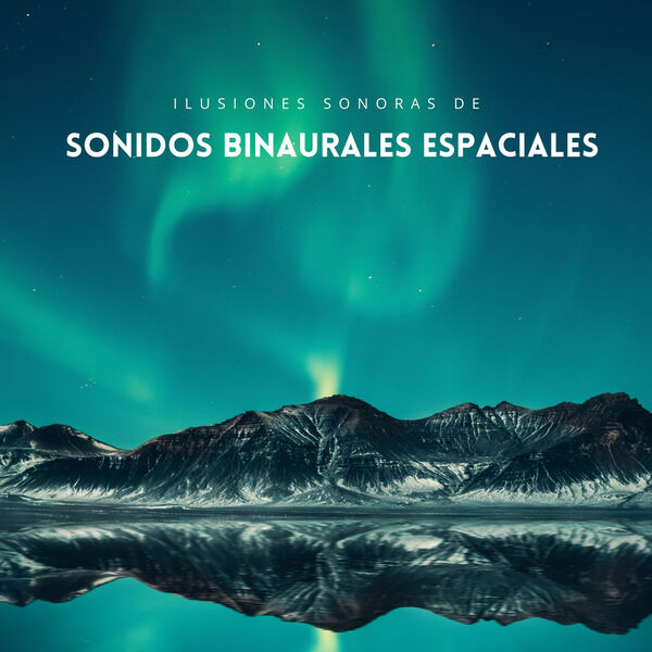 Ilusiones Sonoras De Sonidos Binaurales Espaciales, Colectivo Binaural ...