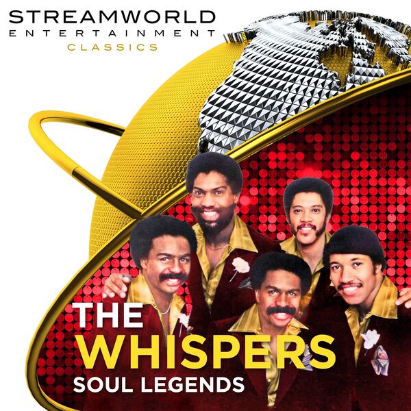 The Whispers Soul Legends, The Whispers - Qobuz