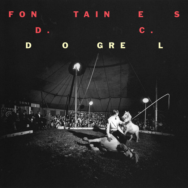 Dogrel, FONTAINES D.C. - Qobuz