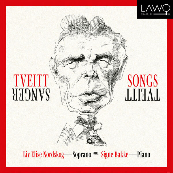 Tveitt sanger, Liv Elise Nordskog - Qobuz