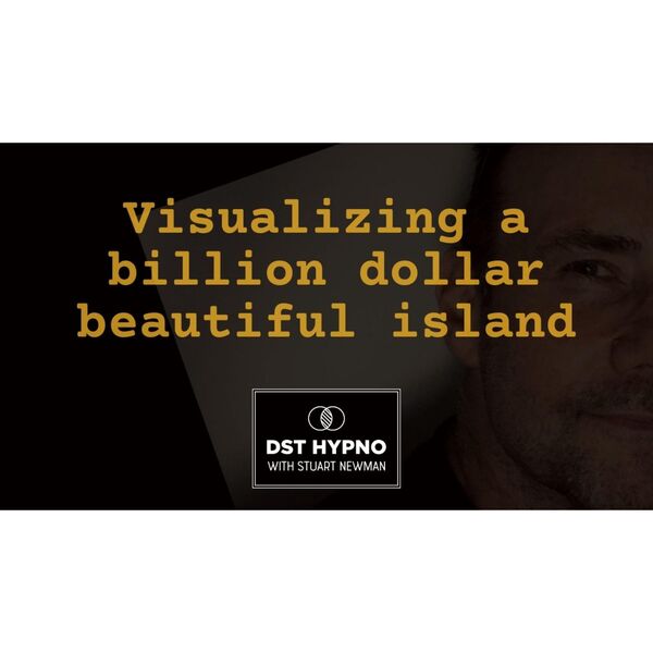 Visualizing a billion dollar beautiful island hypnosis meditation ...