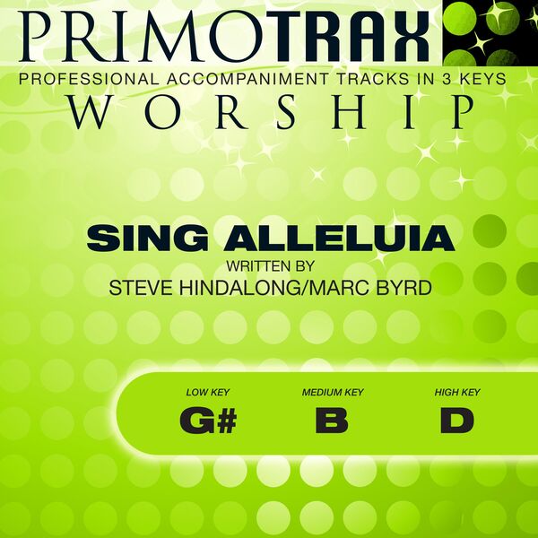Sing Alleluia (Worship Primotrax) [Performance Tracks], Oasis Worship ...