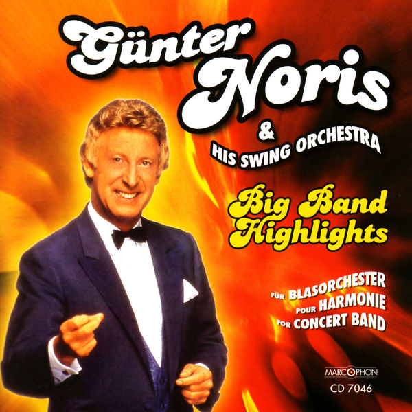 Big Band Highlights, Günter Noris - Qobuz