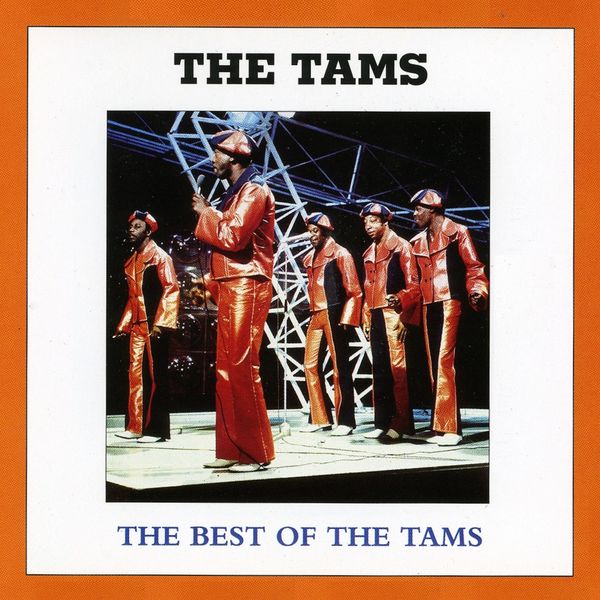 The Best Of The Tams, The Tams - Qobuz