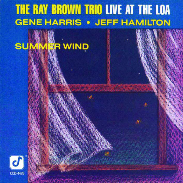 Summer Wind, Ray Brown Trio - Qobuz