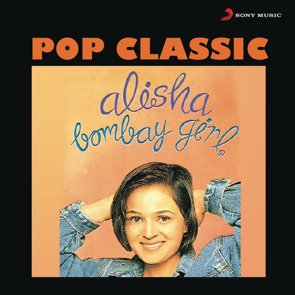 Bombay Girl Alisha Chinai Qobuz