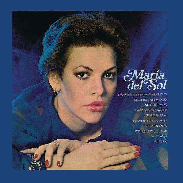 María del Sol, Maria Del Sol - Qobuz