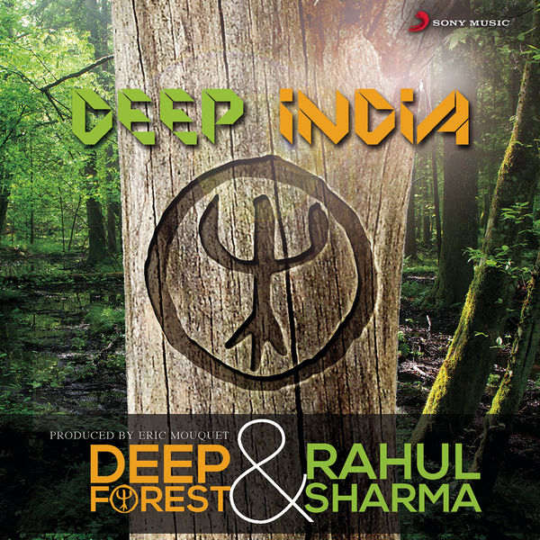 Deep India, Deep Forest - Qobuz